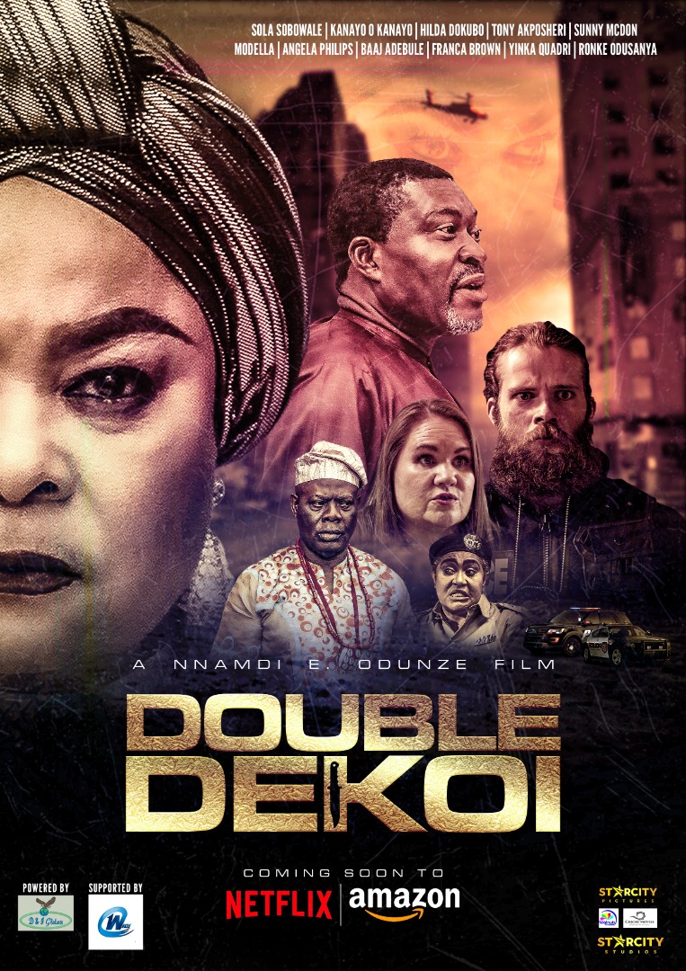 THE MULTIMILLION DOLLAR NOLLYWOOD MOVIE ‘DOUBLE DEKOI’ – Supple Magazine